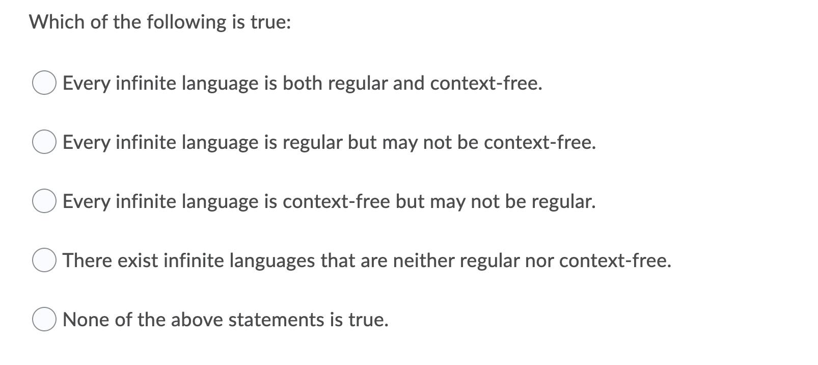 Solved Which of the following is true: Every infinite | Chegg.com