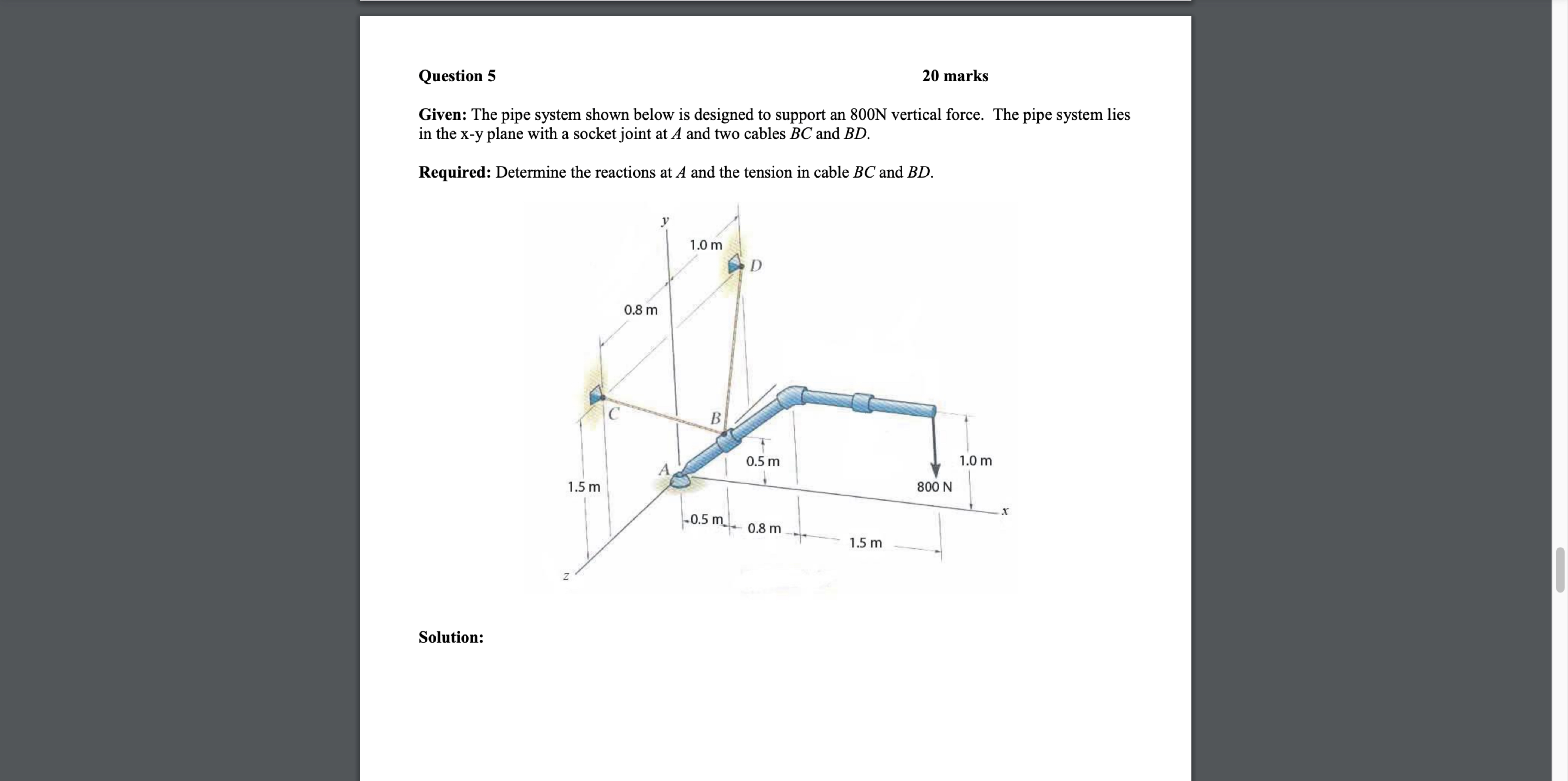 Solved Question 520 ﻿marksGiven: The pipe system shown below | Chegg.com