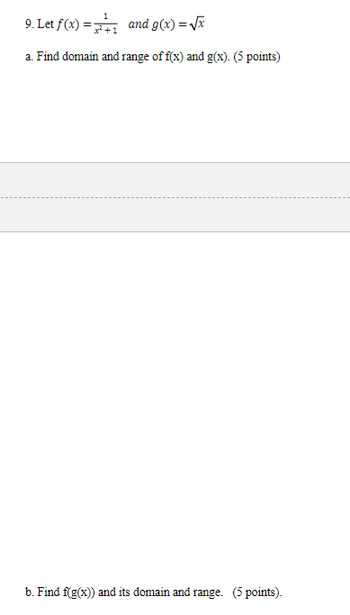 Solved Let f(x)=1x2+1 ﻿and g(x)=x2a. ﻿Find domain and range | Chegg.com