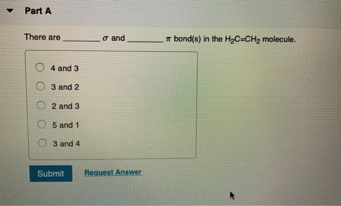 Solved Part A There are o and bond(s) in the H2C-CH2 | Chegg.com