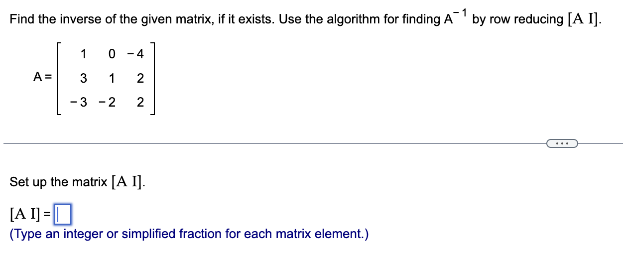Solved Find the inverse of the given matrix, if it exists. | Chegg.com