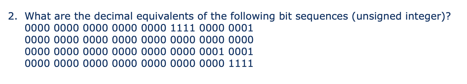 Solved 2. What are the decimal equivalents of the following | Chegg.com