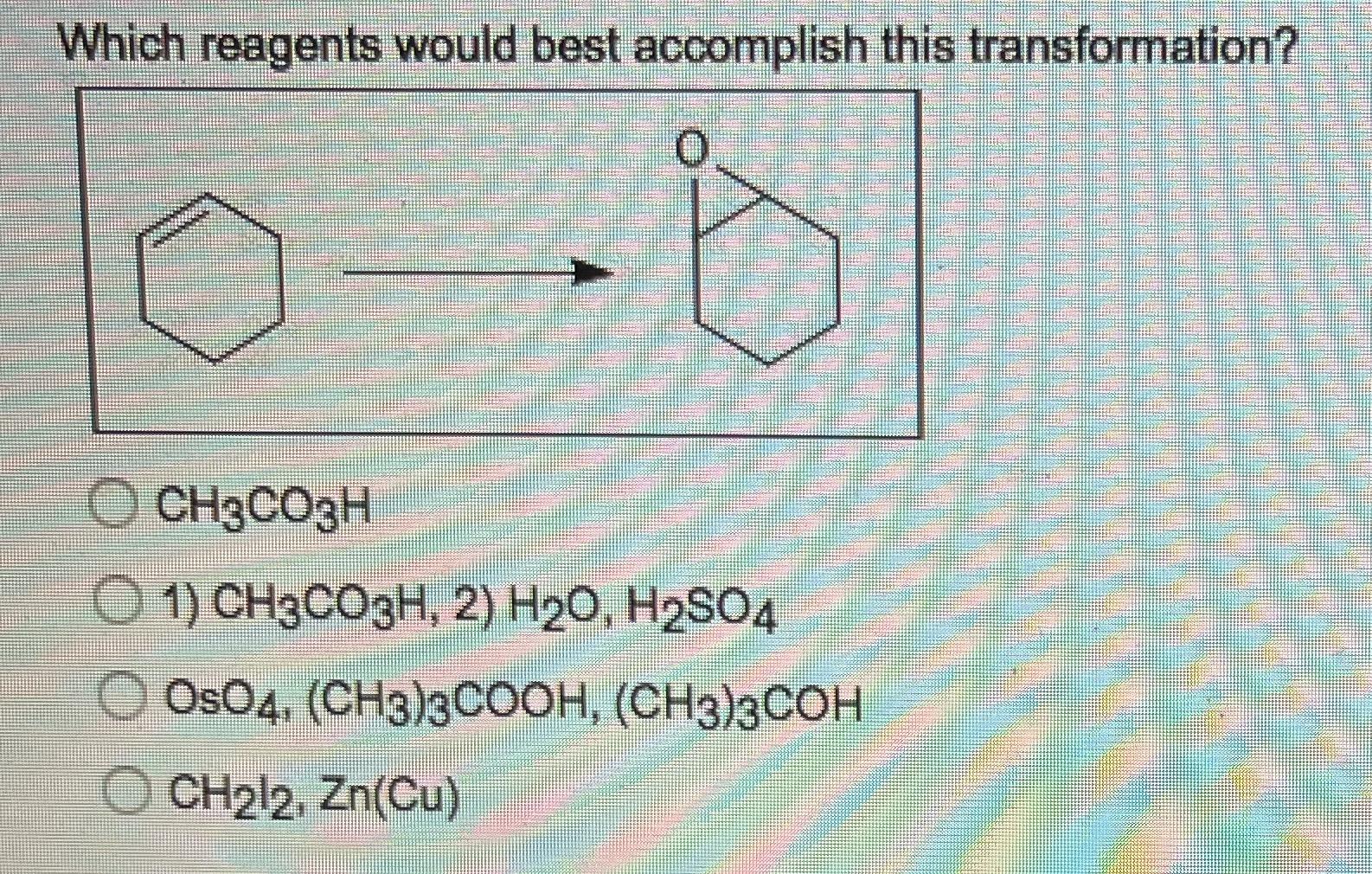 Solved Which reagents would best accomplish this | Chegg.com