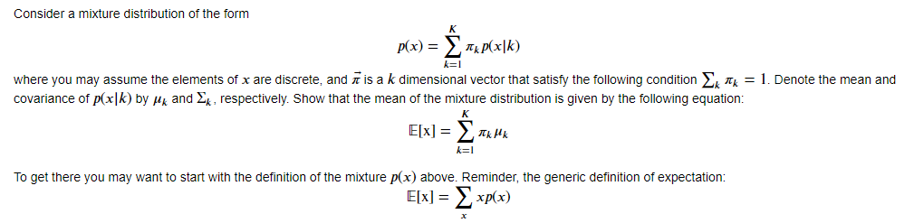 Solved Show that the mean of the mixture distribution is | Chegg.com