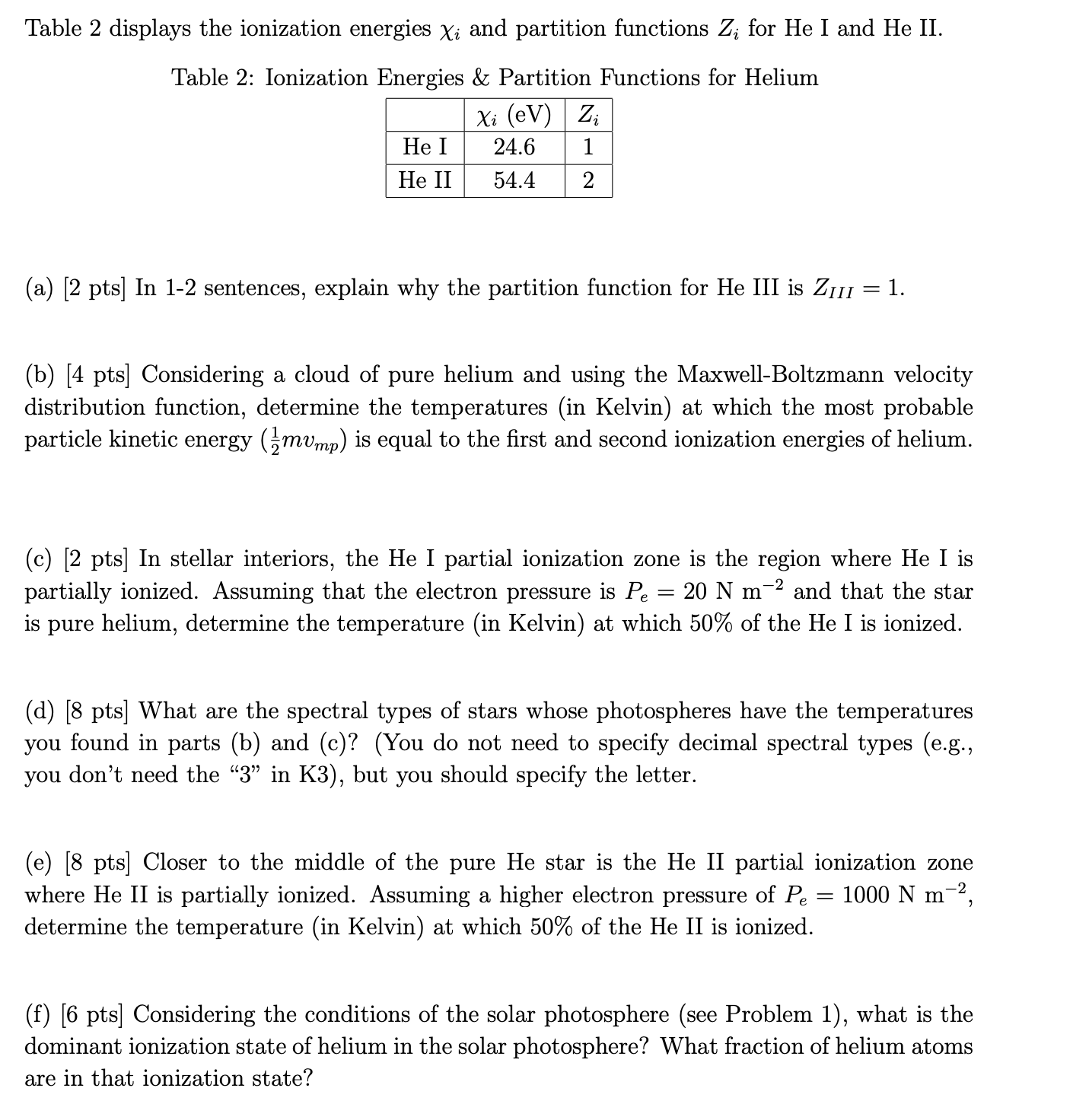 Solved Table 2 displays the ionization energies χi and | Chegg.com