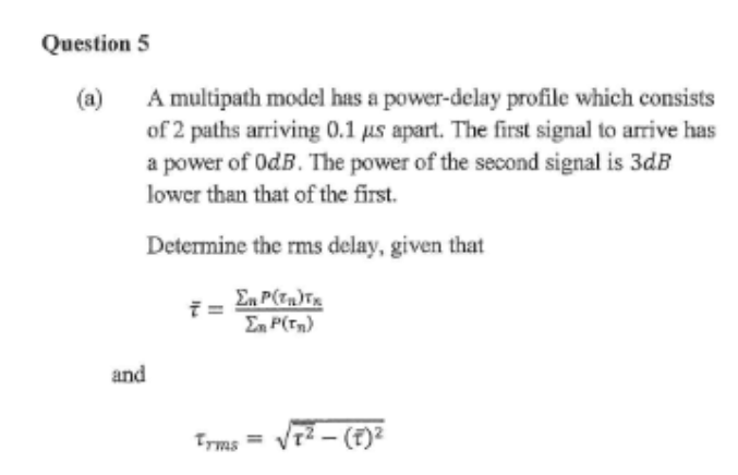 Solved A multipath model has a power-delay profile which | Chegg.com