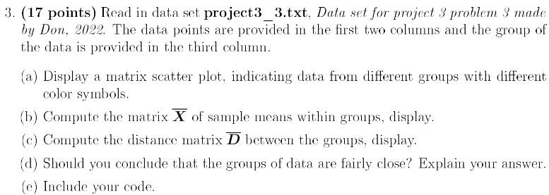 Solved 3. (17 points) Read in data set project3_3.txt, Data | Chegg.com