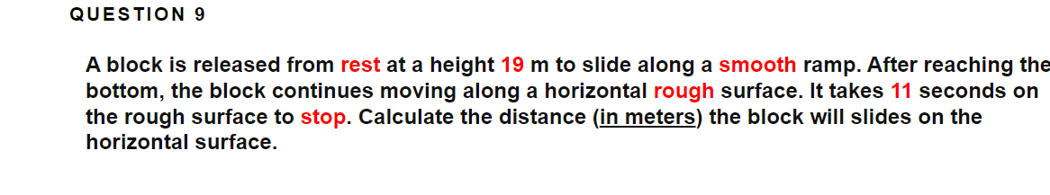 Solved A block is released from rest at a height 19 m to | Chegg.com
