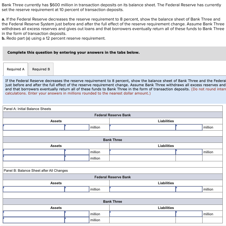 Solved Bank Three currently has $600 million in transaction | Chegg.com