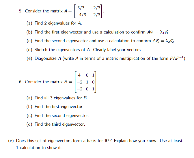 Solved 3. A matrix is diagonalizable if it can be written | Chegg.com