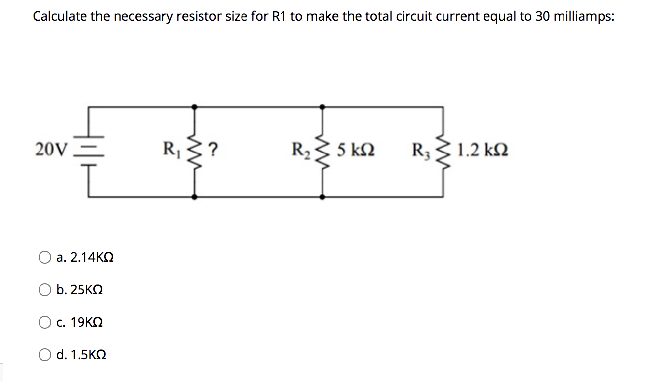 Solved Calculate the necessary resistor size for R1 to make | Chegg.com