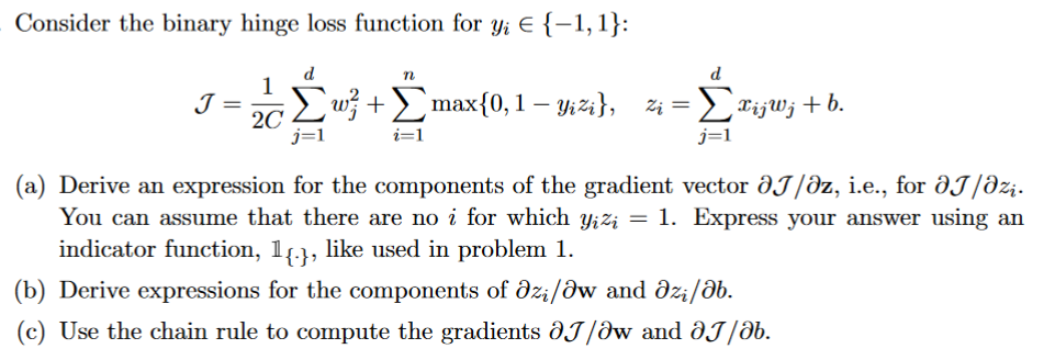 Consider the binary hinge loss function for yi∈{−1,1} | Chegg.com