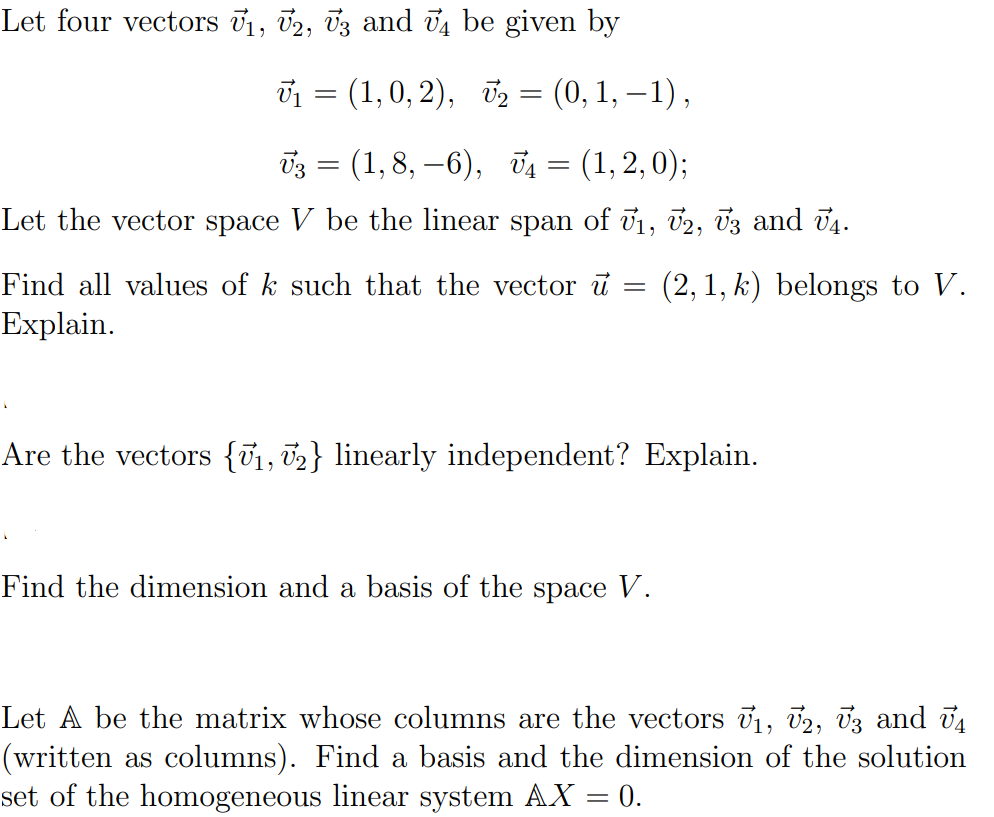 Solved Let four vectors V₁, V2, V3 and 4 be given by V₁ = | Chegg.com
