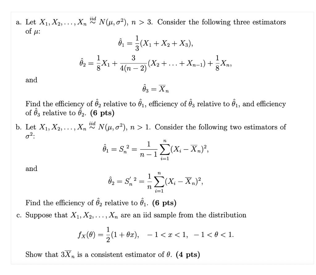Solved Let X1,X2,…,Xn∼iidN(μ,σ2),n>3. Consider the following | Chegg.com