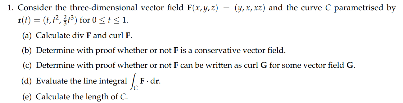 Solved 1. Consider the three-dimensional vector field F(x, | Chegg.com