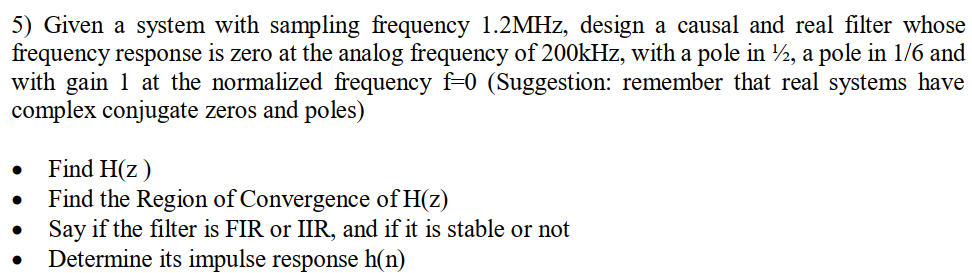 Solved 5) Given a system with sampling frequency 1.2MHz, | Chegg.com
