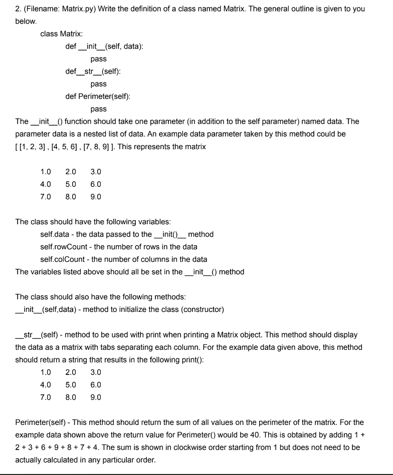 Solved 2. (Filename: Matrix.py) Write the definition of a | Chegg.com