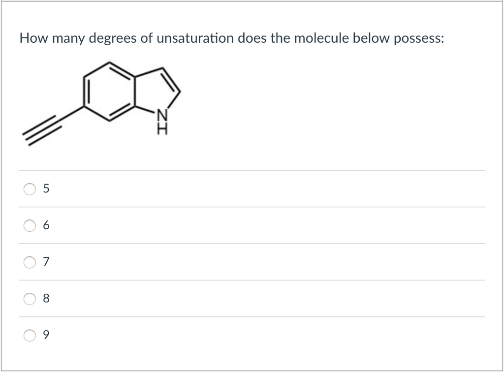 Solved How many degrees of unsaturation does the molecule | Chegg.com