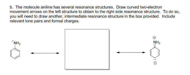 Solved b. ﻿The molecule aniline has several resonance | Chegg.com