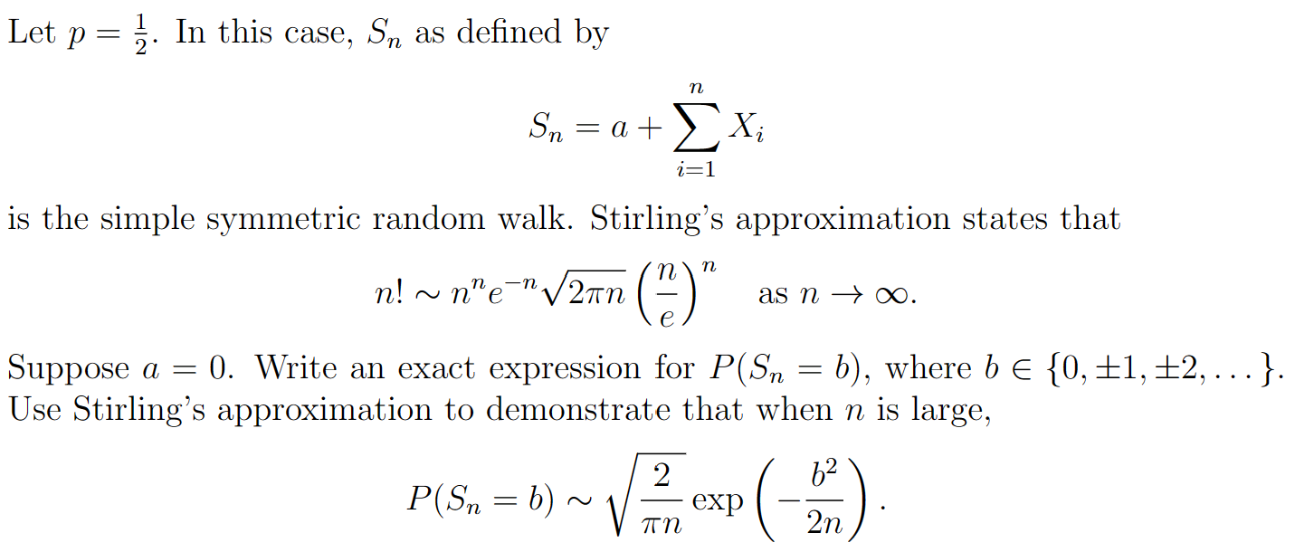 Solved Let p=21. In this case, Sn as defined by Sn=a+∑i=1nXi | Chegg.com