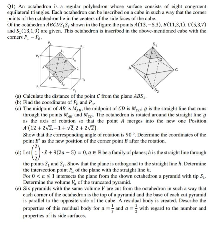 Solved (1) An octahedron is a regular polyhedron whose | Chegg.com
