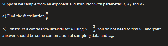 Solved Suppose we sample from an exponential distribution | Chegg.com