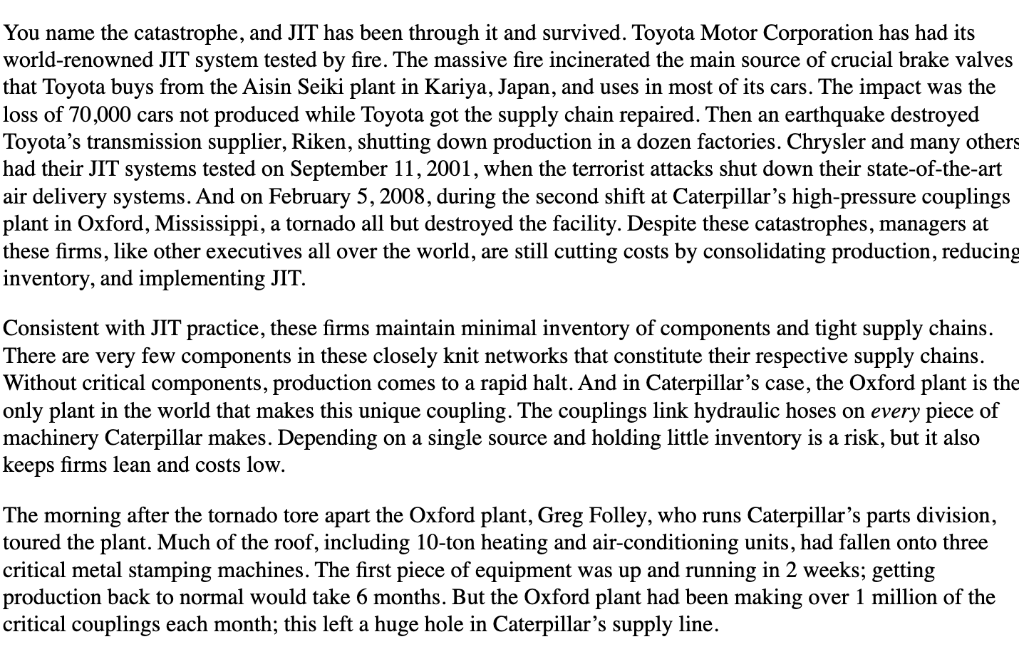 Solved You name the catastrophe, and JIT has been through it | Chegg.com