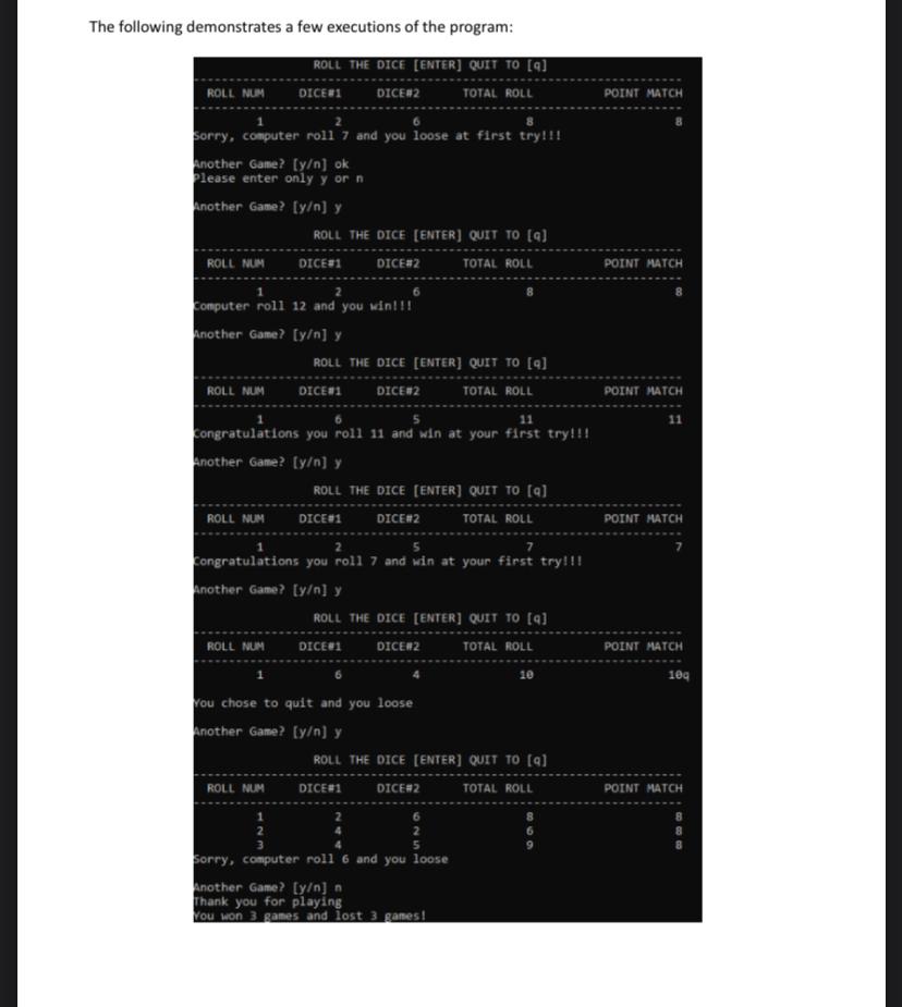 Solved in this roll dice game #include #include | Chegg.com