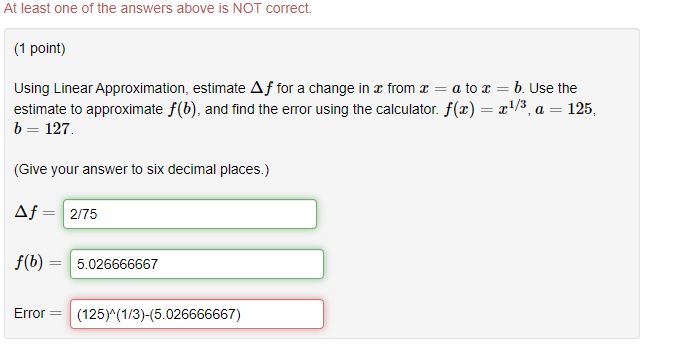 Solved Using Linear Approximation, estimate Δf for a change | Chegg.com