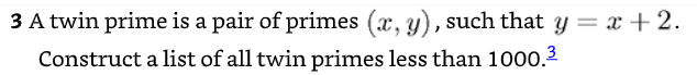 Solved 3 A twin prime is a pair of primes (x,y), such that | Chegg.com