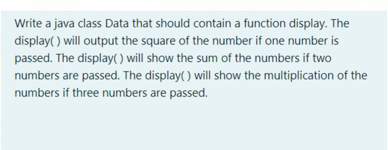 Solved Write a java class Data that should contain a | Chegg.com