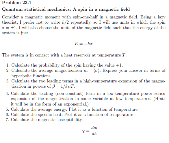 Solved Problem 23.1 Quantum statistical mechanics: A spin in | Chegg.com