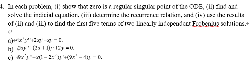 Solved In each problem, (i) show that zero is a regular | Chegg.com