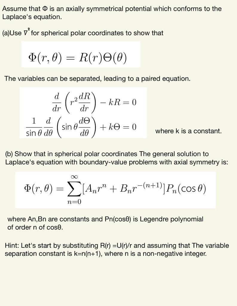 Solved Assume that is an axially symmetrical potential which | Chegg.com