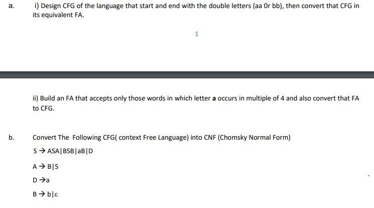 Solved a. i) Design CFG of the language that start and end | Chegg.com