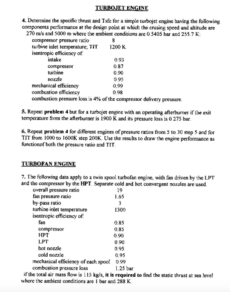 Solved TURBOJET ENGINE 4. Determine the specific thrust and | Chegg.com