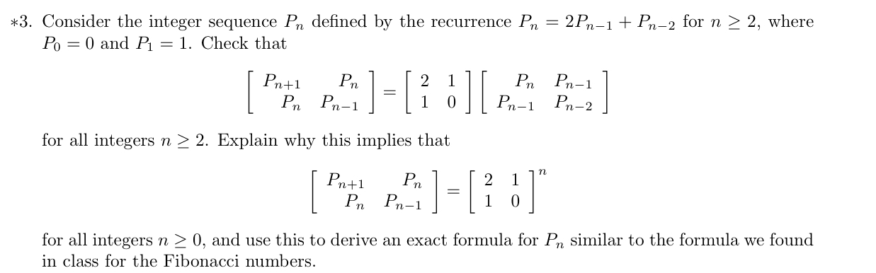 Solved **3. ﻿Consider the integer sequence Pn ﻿defined by | Chegg.com