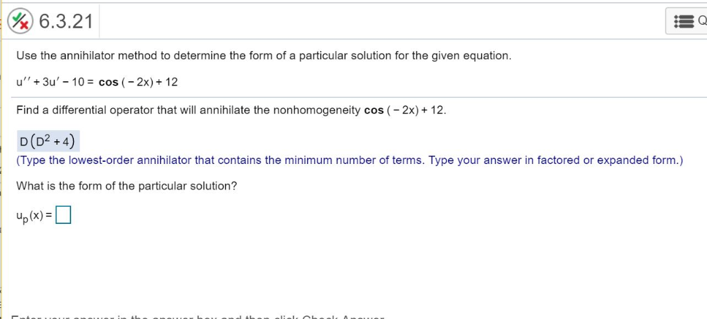 Solved Use the annihilator method to determine the form of a | Chegg.com