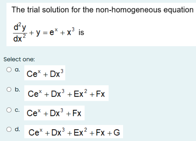Solved The trial solution for the non-homogeneous equation | Chegg.com