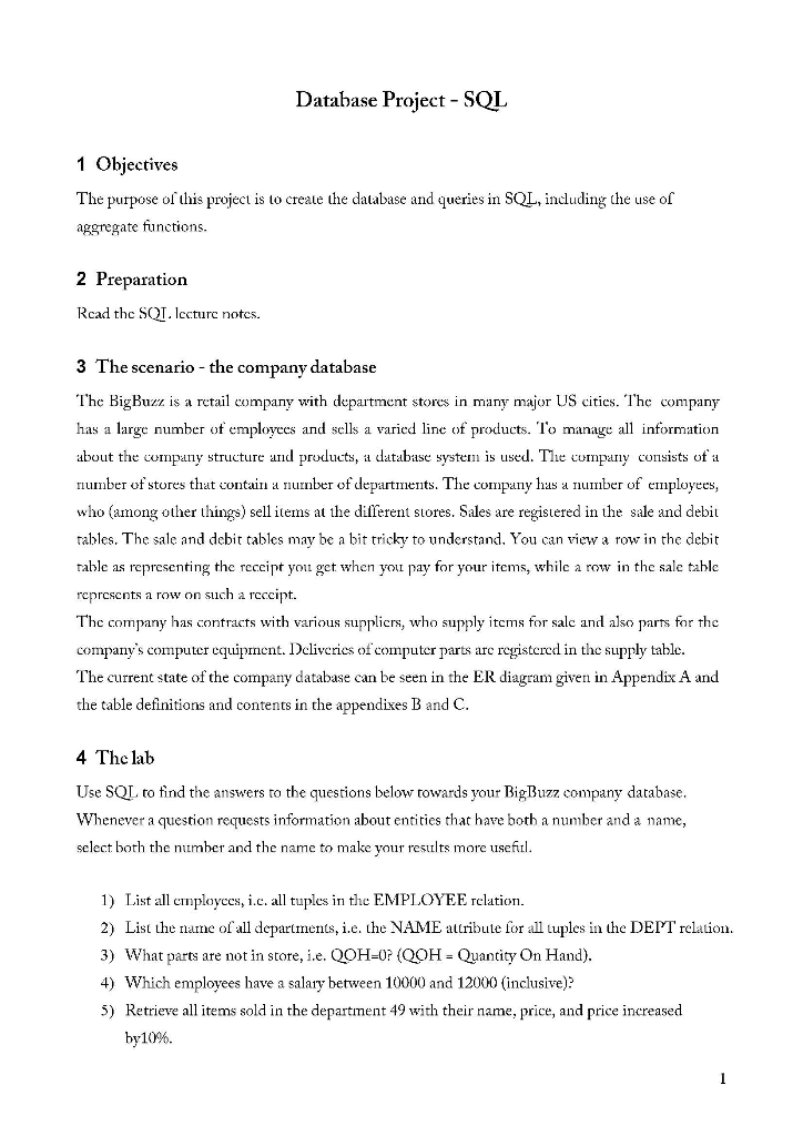 Database Project - SQL 1 Objectives The purpose of | Chegg.com