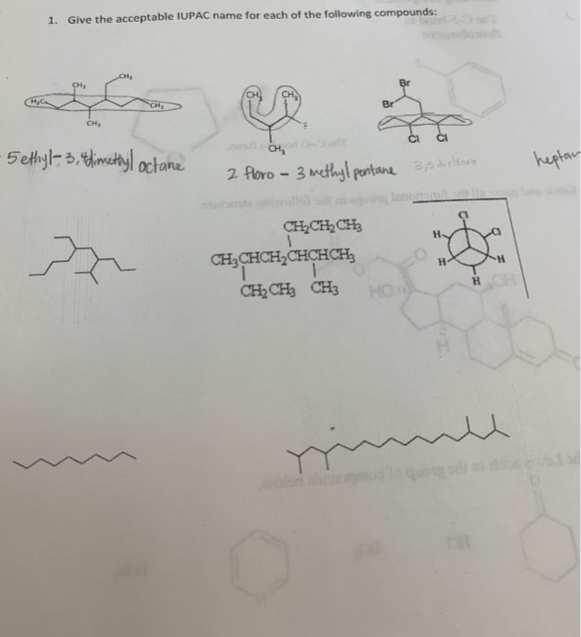 Solved 1. Give the acceptable IUPAC name for each of the | Chegg.com