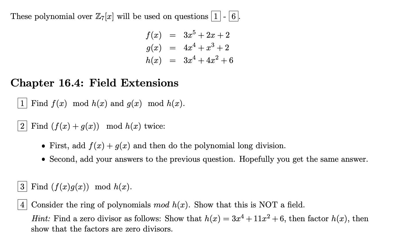 Solved These polynomial over Z7[x] will be used on questions | Chegg.com
