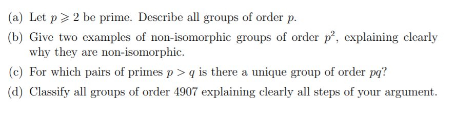 Solved (a) Let p > 2 be prime. Describe all groups of order | Chegg.com