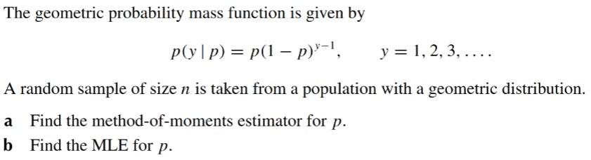 Solved The geometric probability mass function is given by | Chegg.com