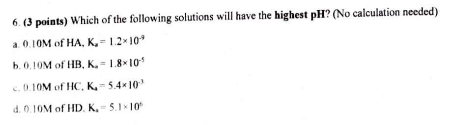 Solved 6. (3 points) Which of the following solutions will | Chegg.com