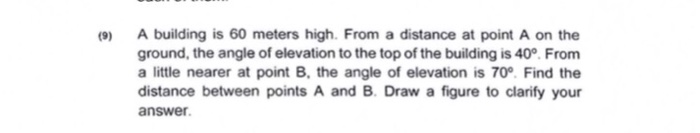 Solved A building is 60 meters high. From a distance at | Chegg.com