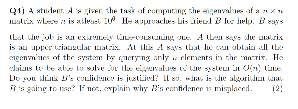 Solved Q4) A student A is given the task of computing the | Chegg.com