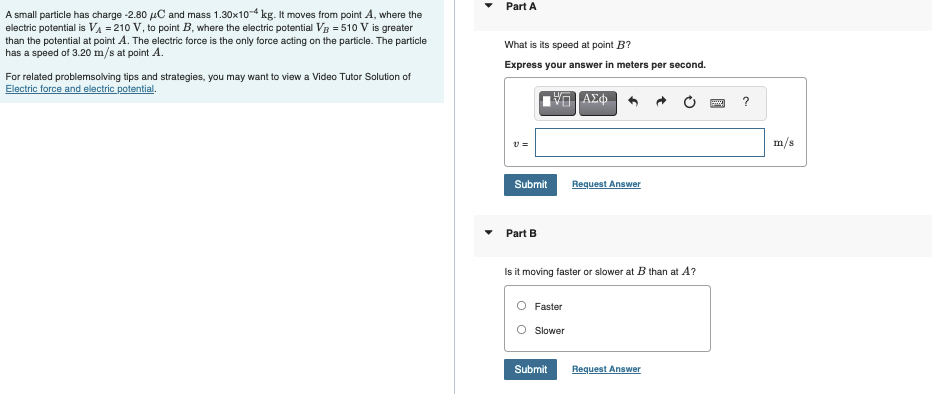 Solved Part A A small particle has charge -2.80 4C and mass | Chegg.com
