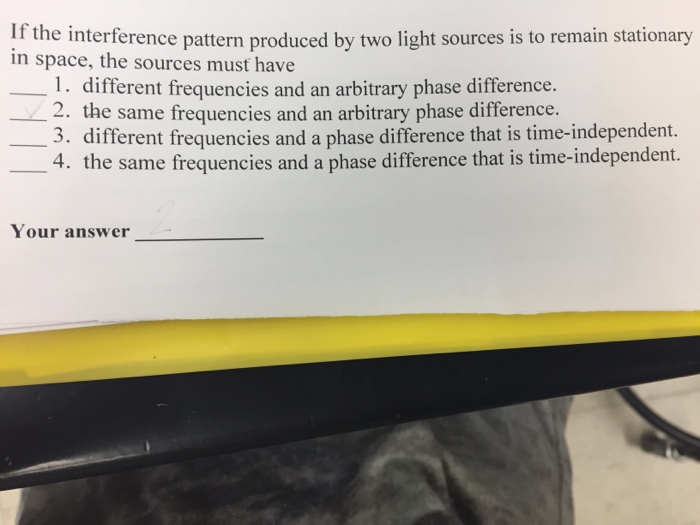Solved If the interference pattern produced by two light | Chegg.com