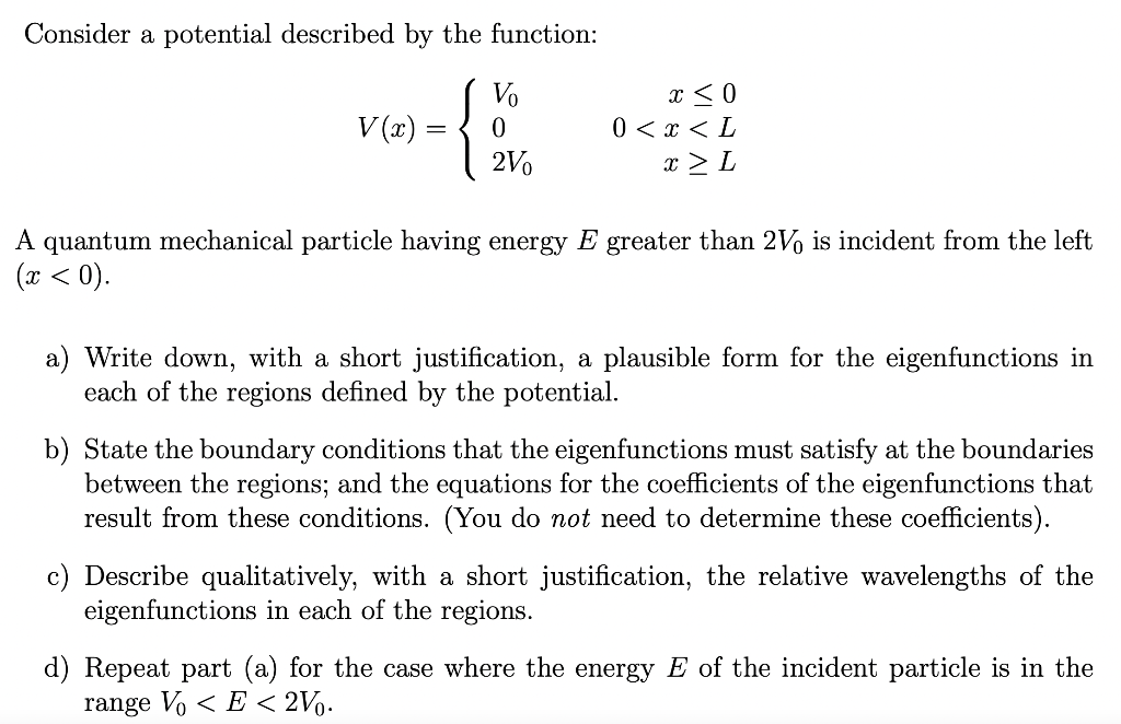 Solved Consider a potential described by the function: | Chegg.com